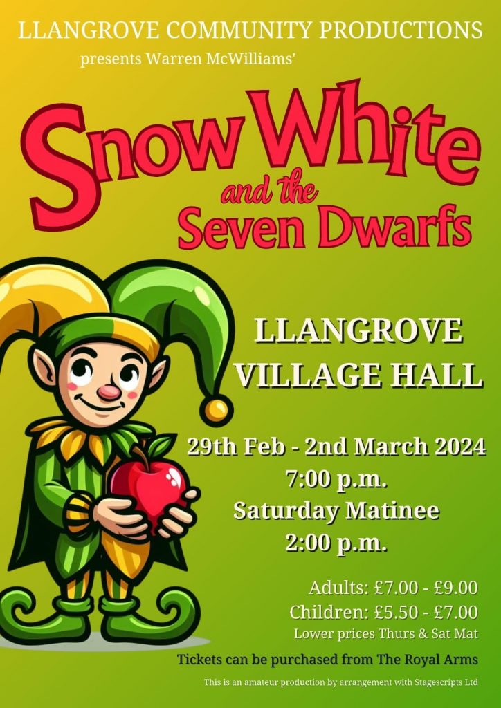 Snow White and the Seven Dwarfs - Llangrove Village Hall - Bishopswood ...